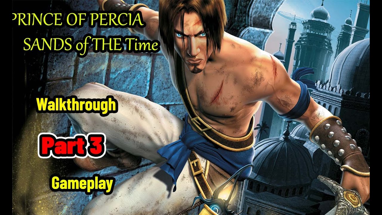 Prince of Persia: The Sands of Time Walkthrough part 3#princeofpersia ...