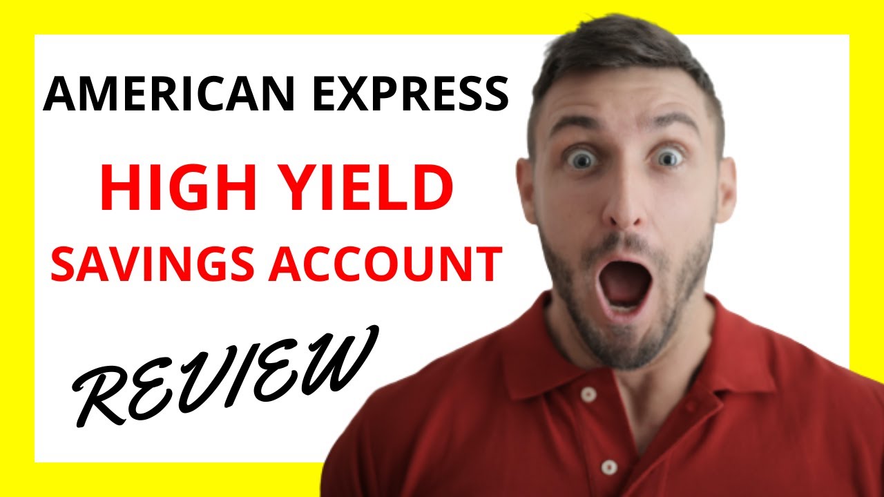 🔥 American Express High Yield Savings Account Review: Elevating Your ...