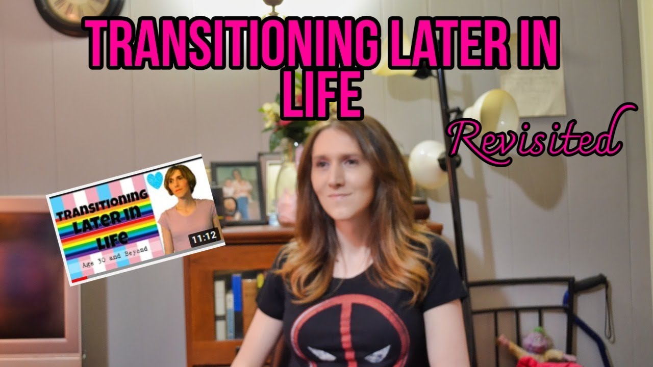 Transitioning Later in Life - Revisited - YouTube