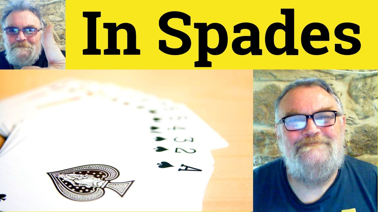 😎 In Spades Meaning - In Spades Definition - In Spades Defined - In ...