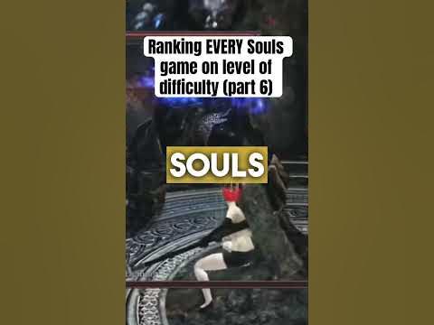 Ranking EVERY Souls game on level of difficulty (part 6) #darksouls #eldenring #soulslike - YouTube