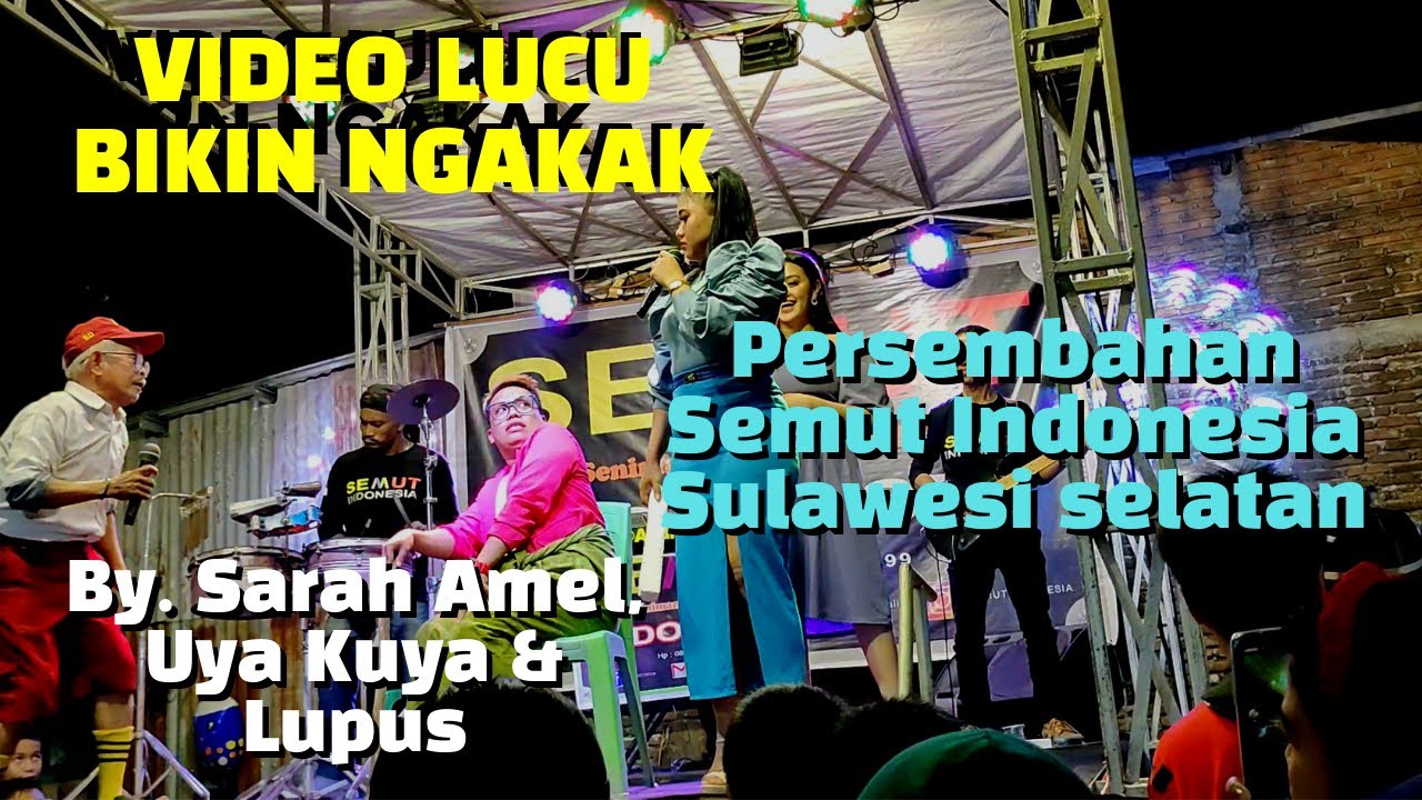 KOMEDI PALING LUCU - PERSEMBAHAN SARAH AMEL, UYA DAN LUPUS SEMUT ...