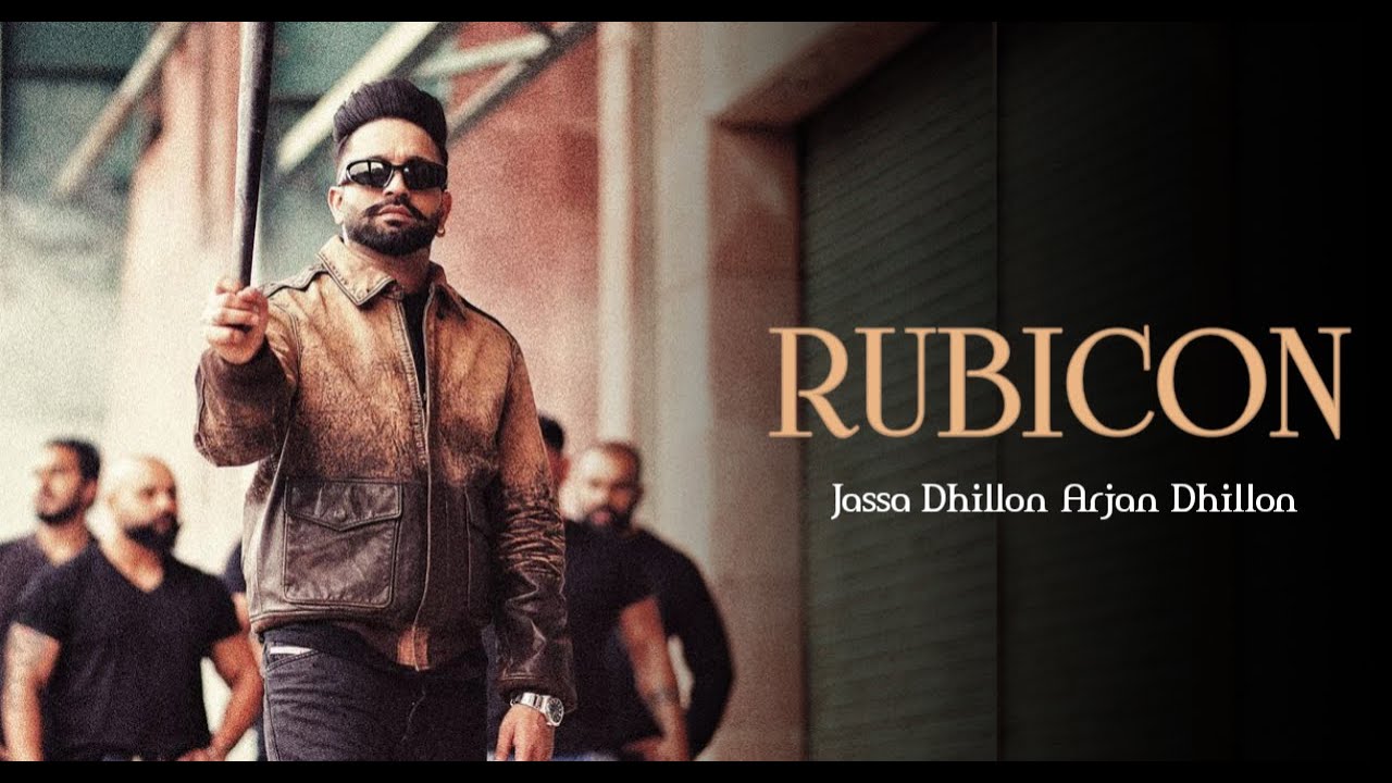 Rubicon ( Full Song ) Dilpreet Dhillon Arjan Dhillon New Punjabi Latest ...