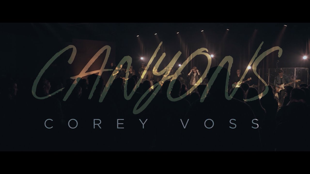 Corey Voss - Canyons (Official Live Video) - YouTube
