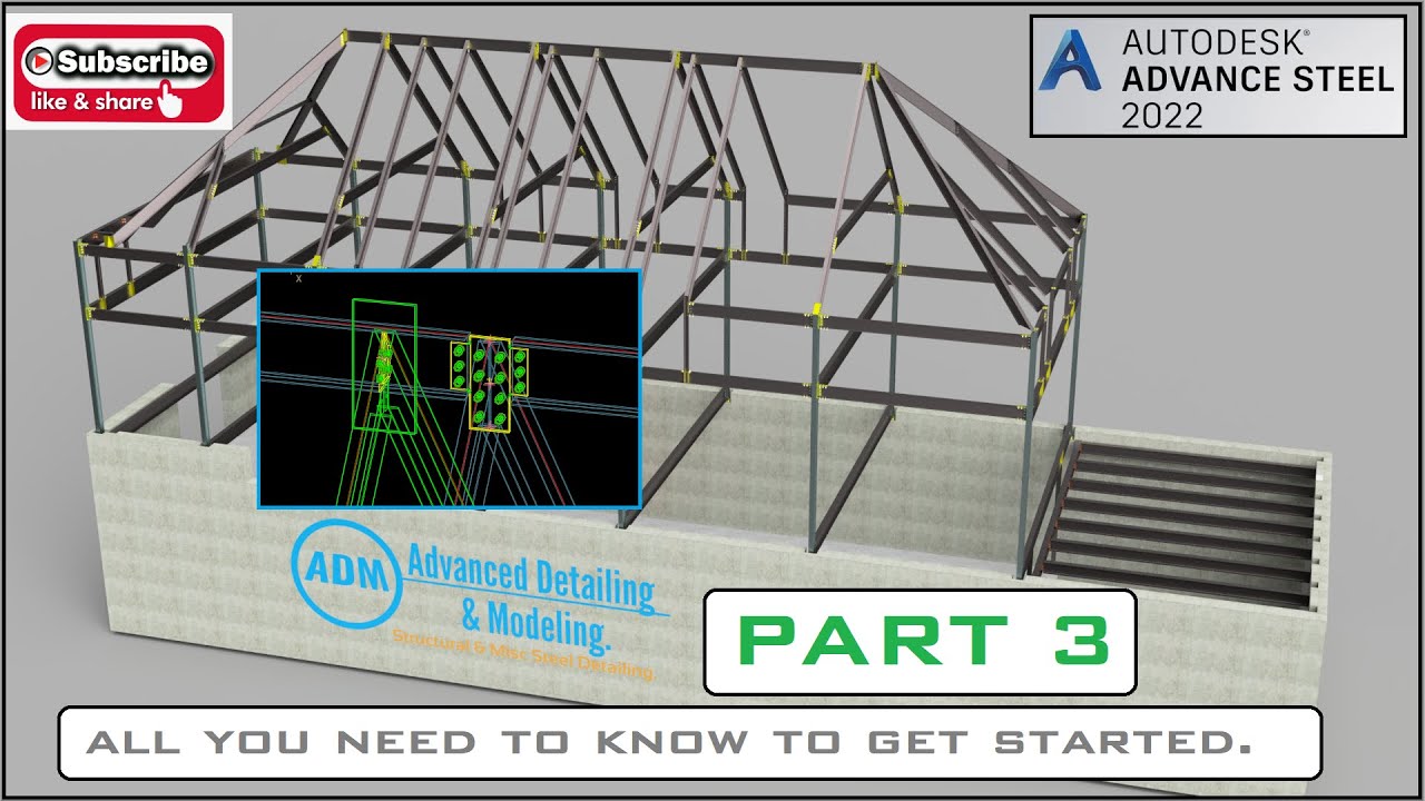 ADVANCE STEEL: All you need to know to get started. PART 3. - YouTube