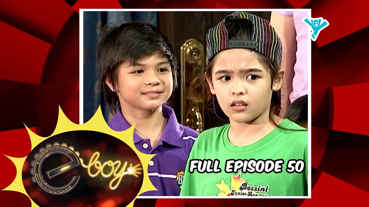 E-Boy Full Episode 50 | YeY Superview - YouTube