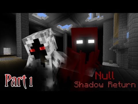 MINECRAFT - NULL: SHADOW RETURNS #1/2 | Sequel Of Entity 303: The Final ...