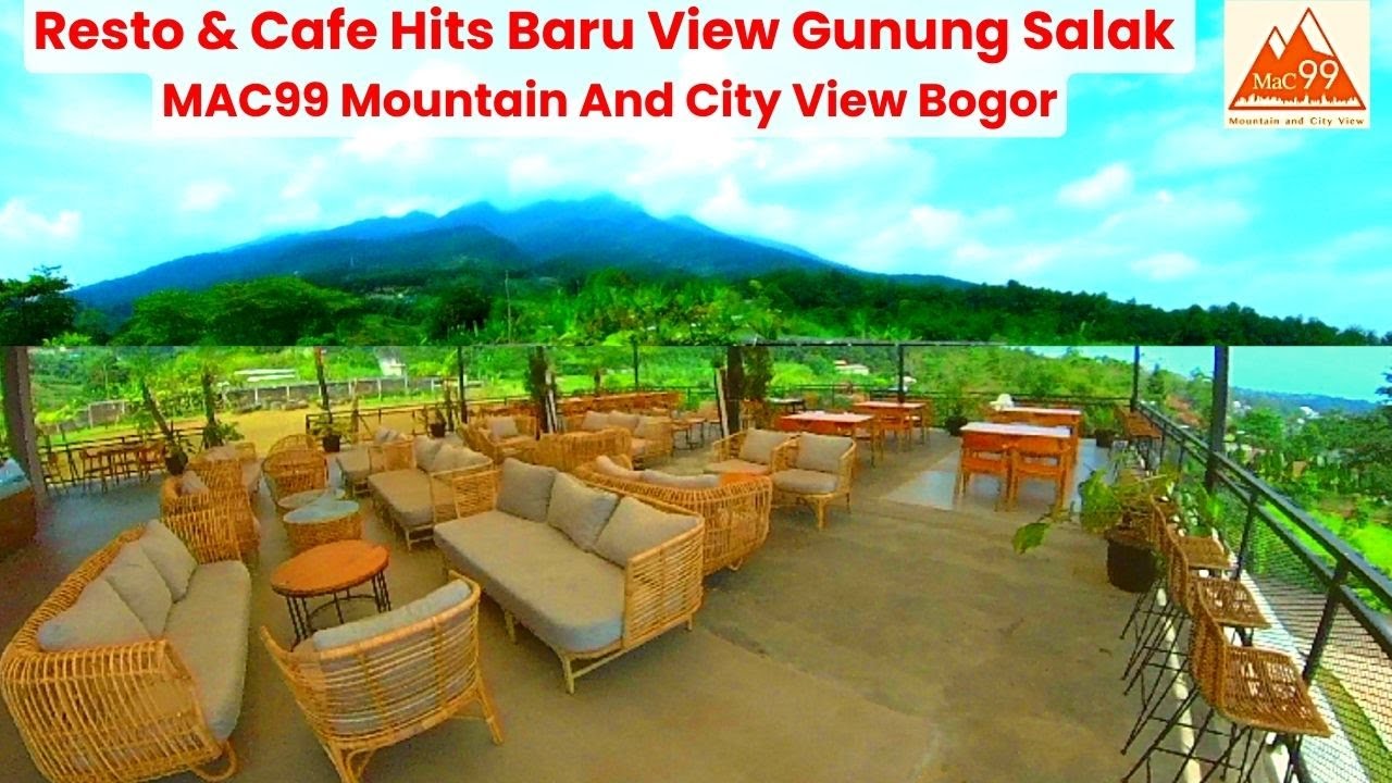 CAFE BOGOR VIEW TERINDAH MaC99 MOUNTAIN AND CITY VIEW |VIEW 360 GUNUNG ...