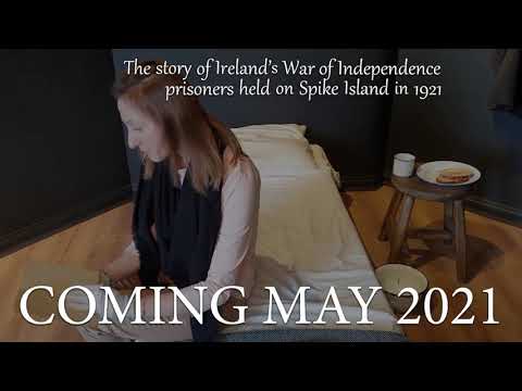 SPIKE ISLAND CORK - The story of our Irish War of Independence prisoners - 'Imprisoning a Nation'
