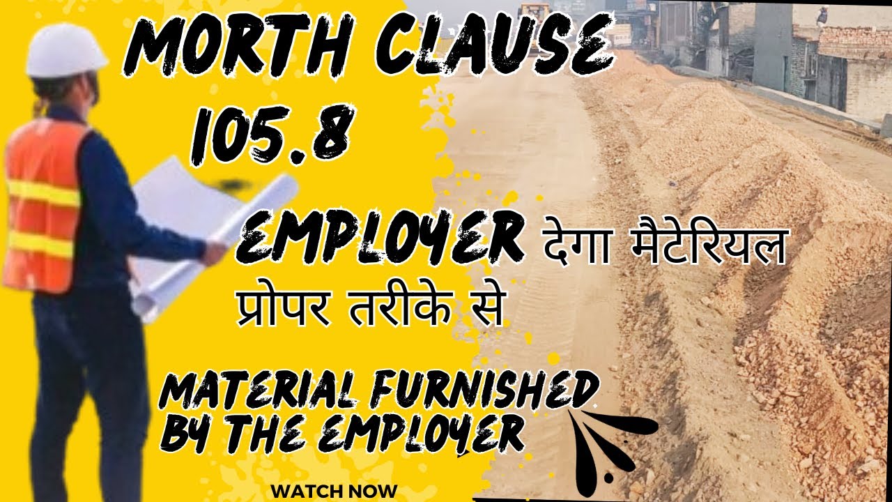 Morth Clause 105.8 | Material Furnished by Employer | Material Provide ...
