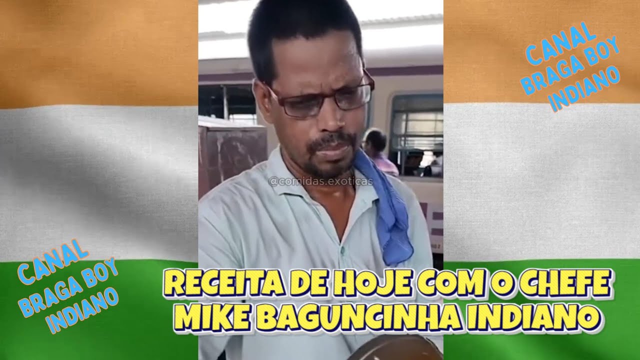 RECEITA DE HOJE COM O CHEFE MIKE BAGUNCINHA INDIANO (COMIDAS INDIANAS ...