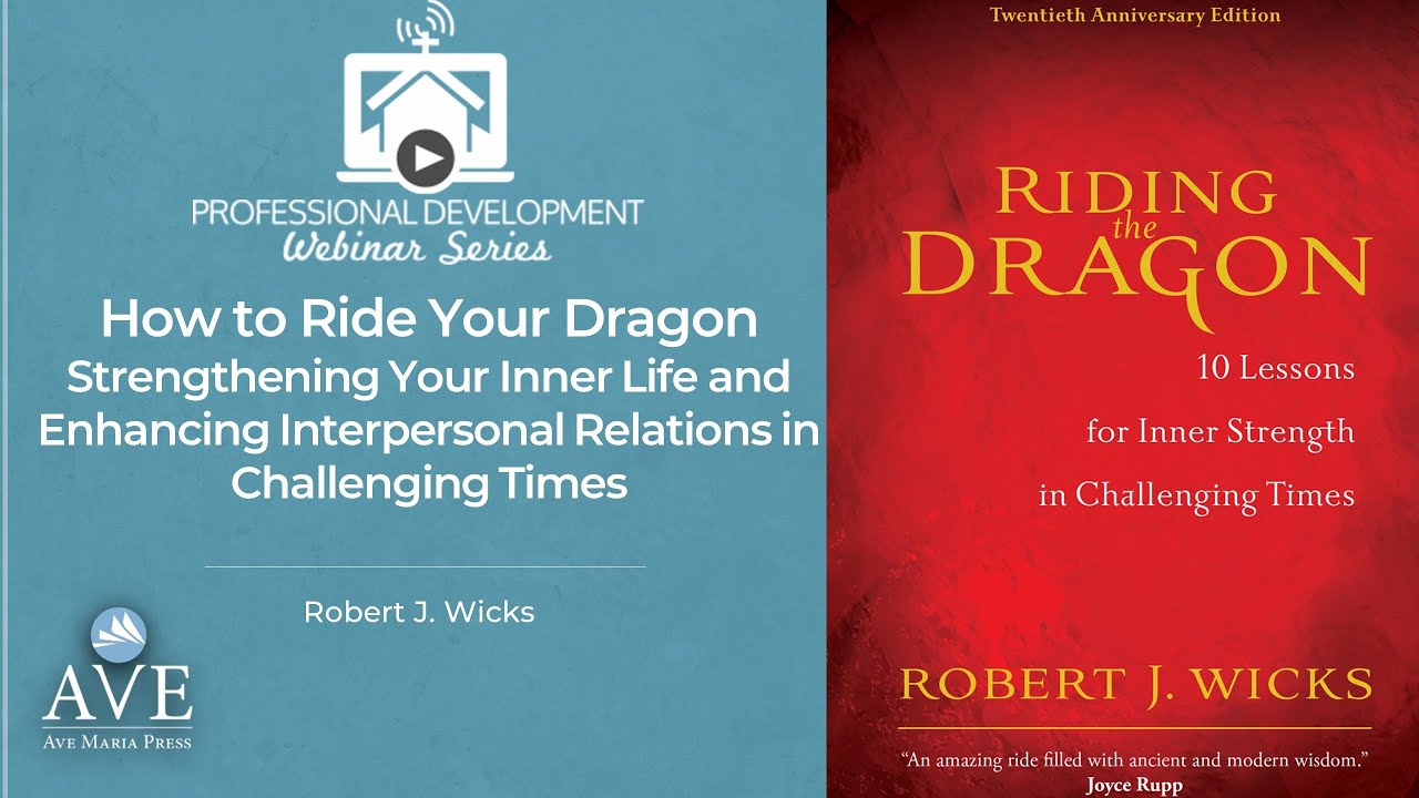 How to Ride Your Dragon Strengthening Your Inner Life in CHallenging ...