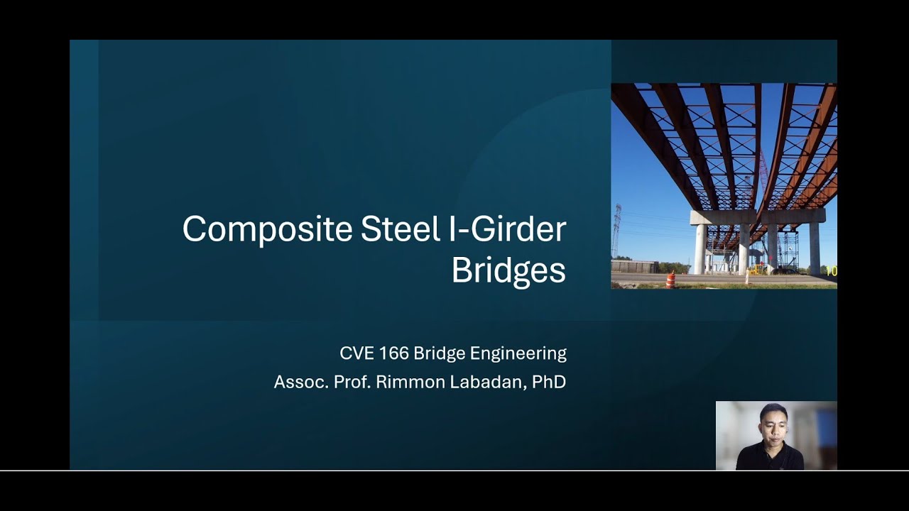 Bridge Engineering: Design of Composite Steel I-Girder Bridge - YouTube