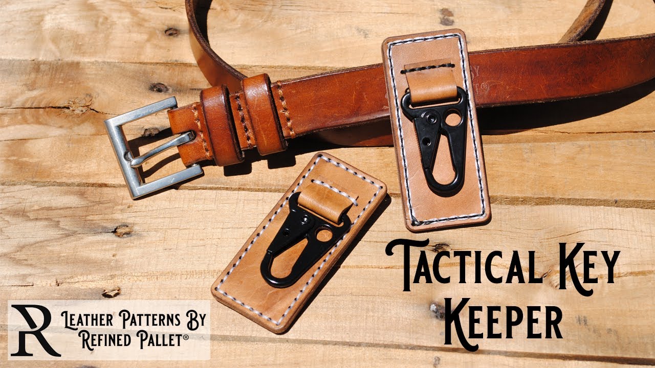 Leather Tactical Key Keeper Tutorial by Refined Pallet® - YouTube