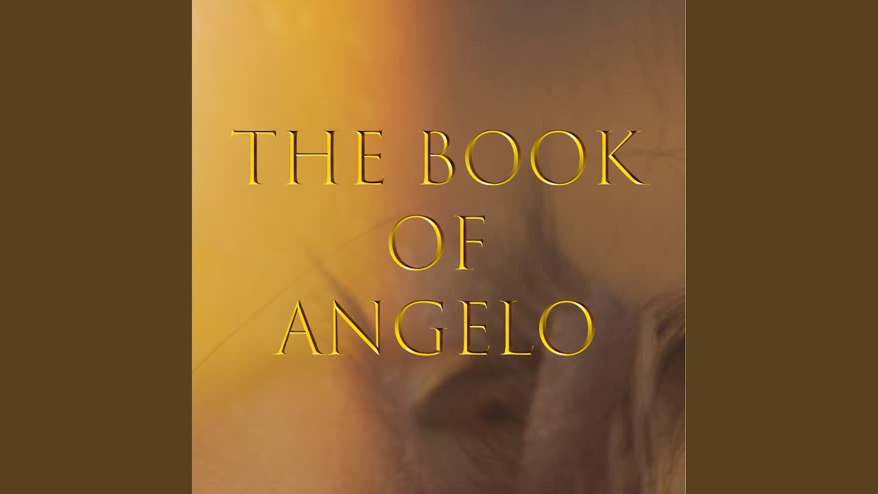 The Book Of Angelo - YouTube