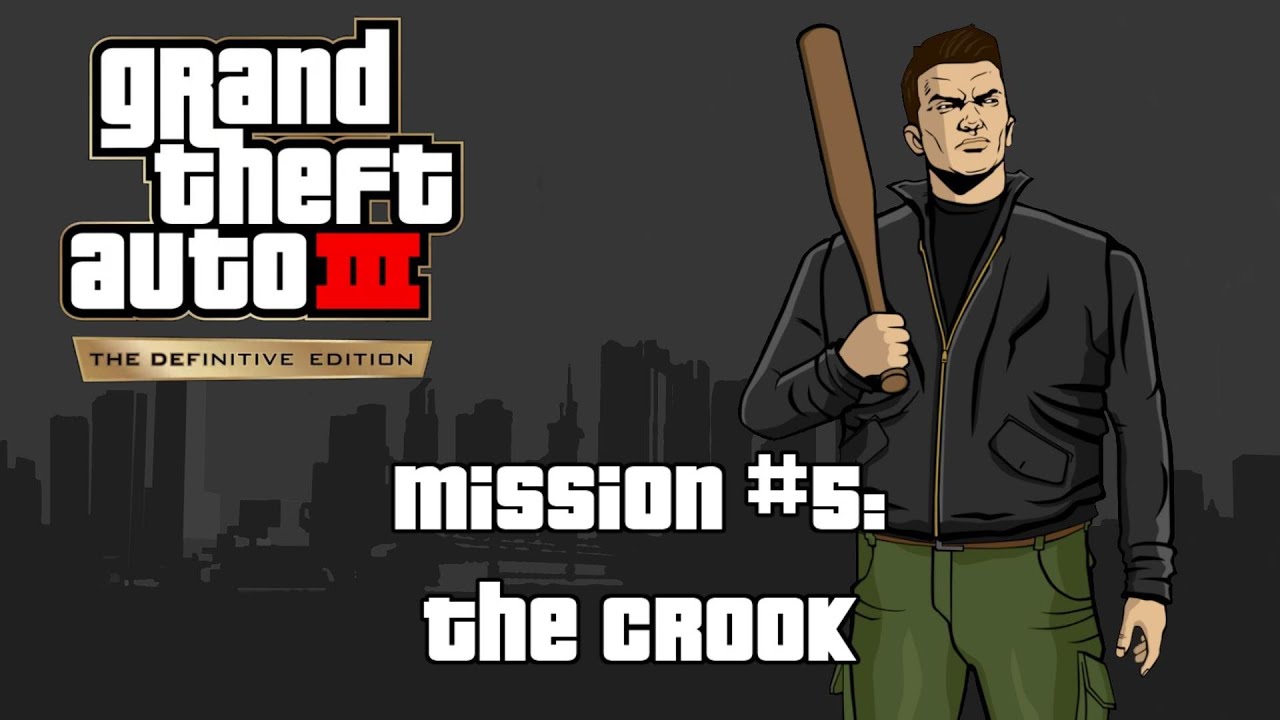 GTA 3 - The Definitive Edition - Mission #5: The Crook - YouTube