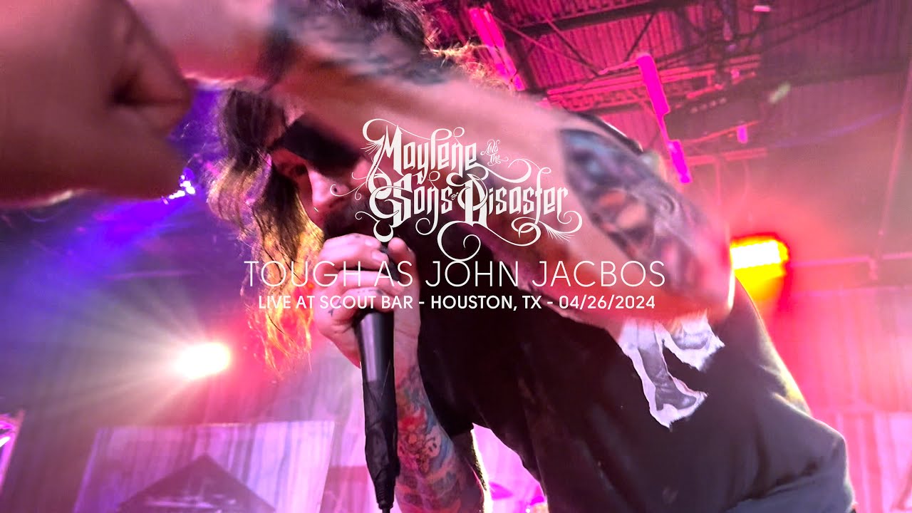 Maylene and the Sons of Disaster - Tough as John Jacobs (Live at Scout ...
