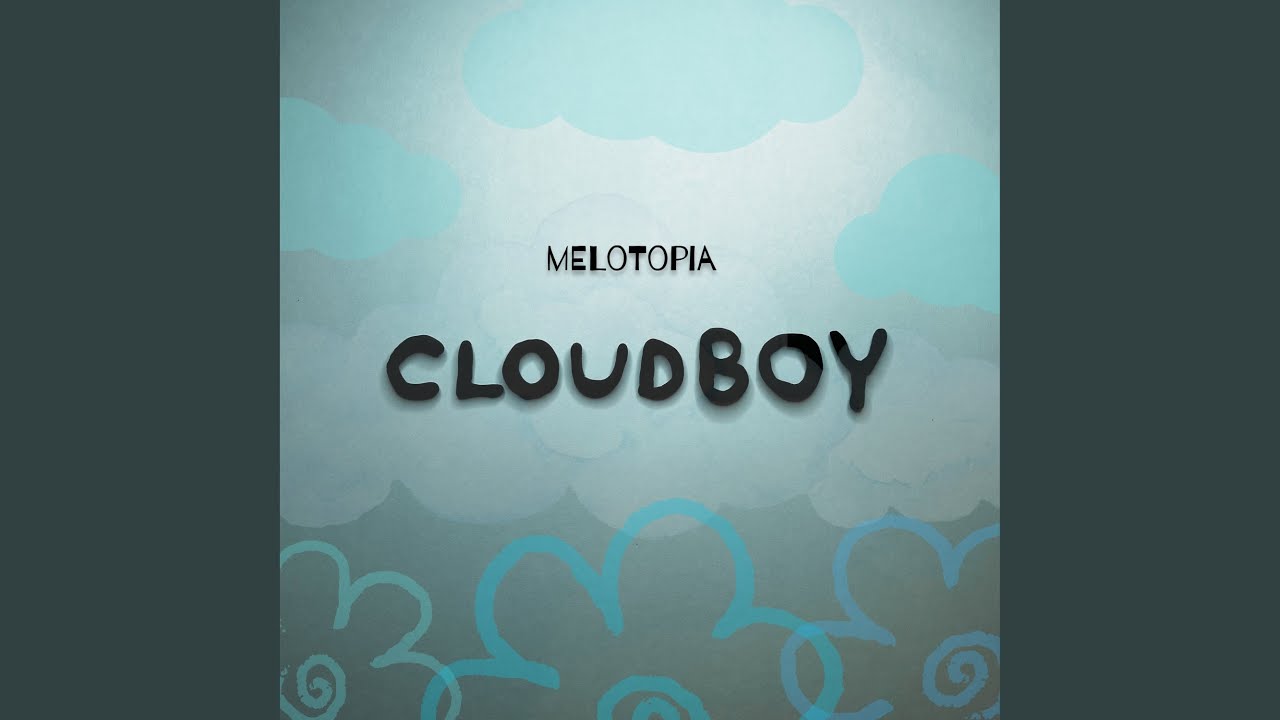 Cloudboy - YouTube