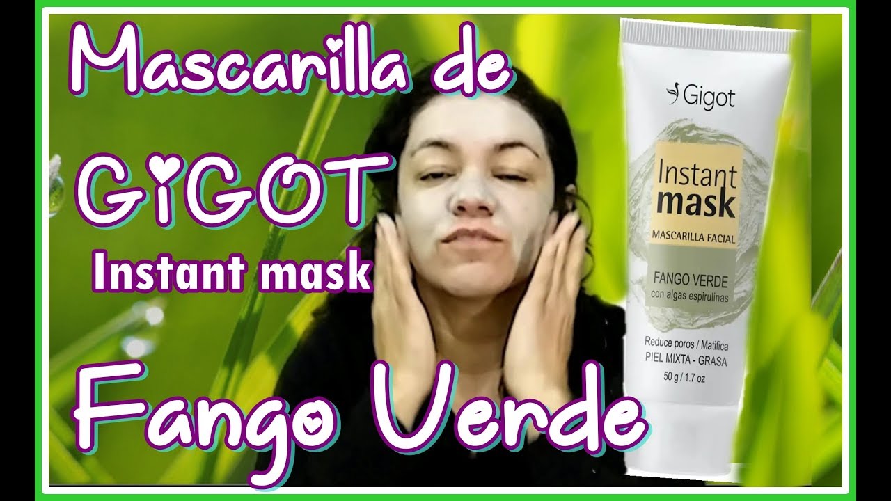 MASCARILLA INSTANT MASK DE GIGOT FANGO VERDE - Para reducir poros ...