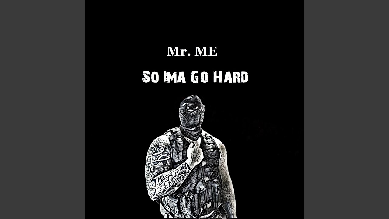 So Ima Go Hard - YouTube