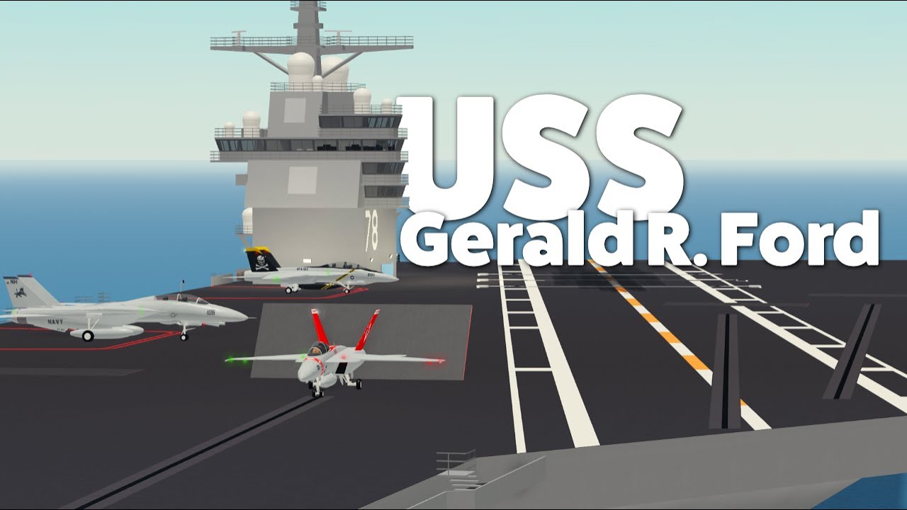 USS Gerald R. Ford Landing Competition | PTFS Roblox - YouTube