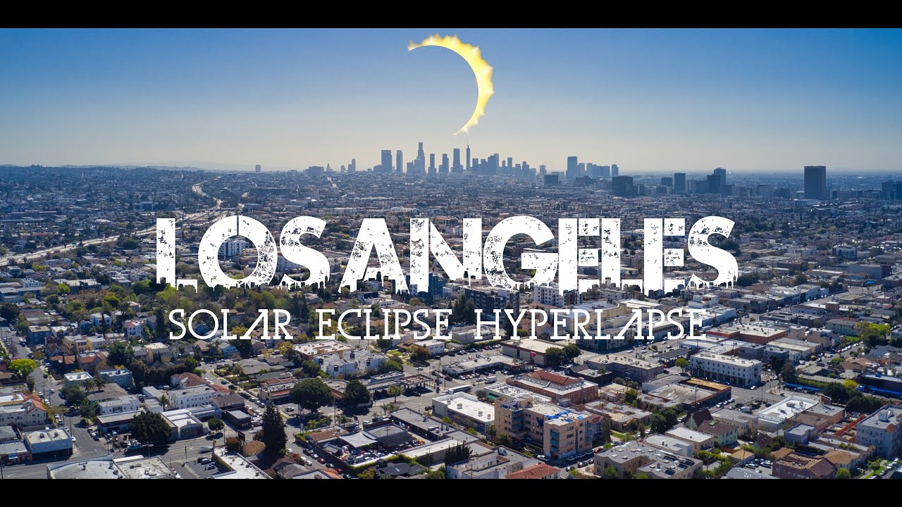 Los Angeles | 2024 Partial Solar Eclipse | Aerial Hyperlapse 4K - YouTube