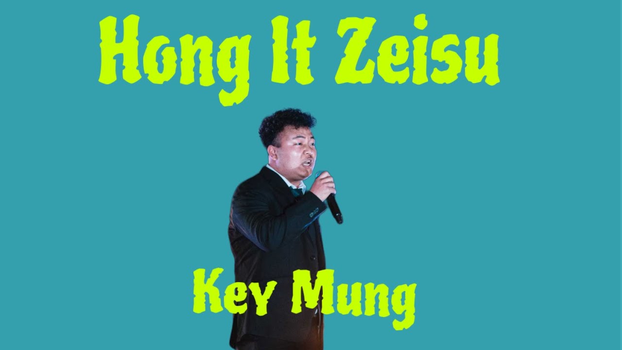 Key Mung - Hong It Zeisu (OFFICIAL LYRICS VIDEO) - YouTube