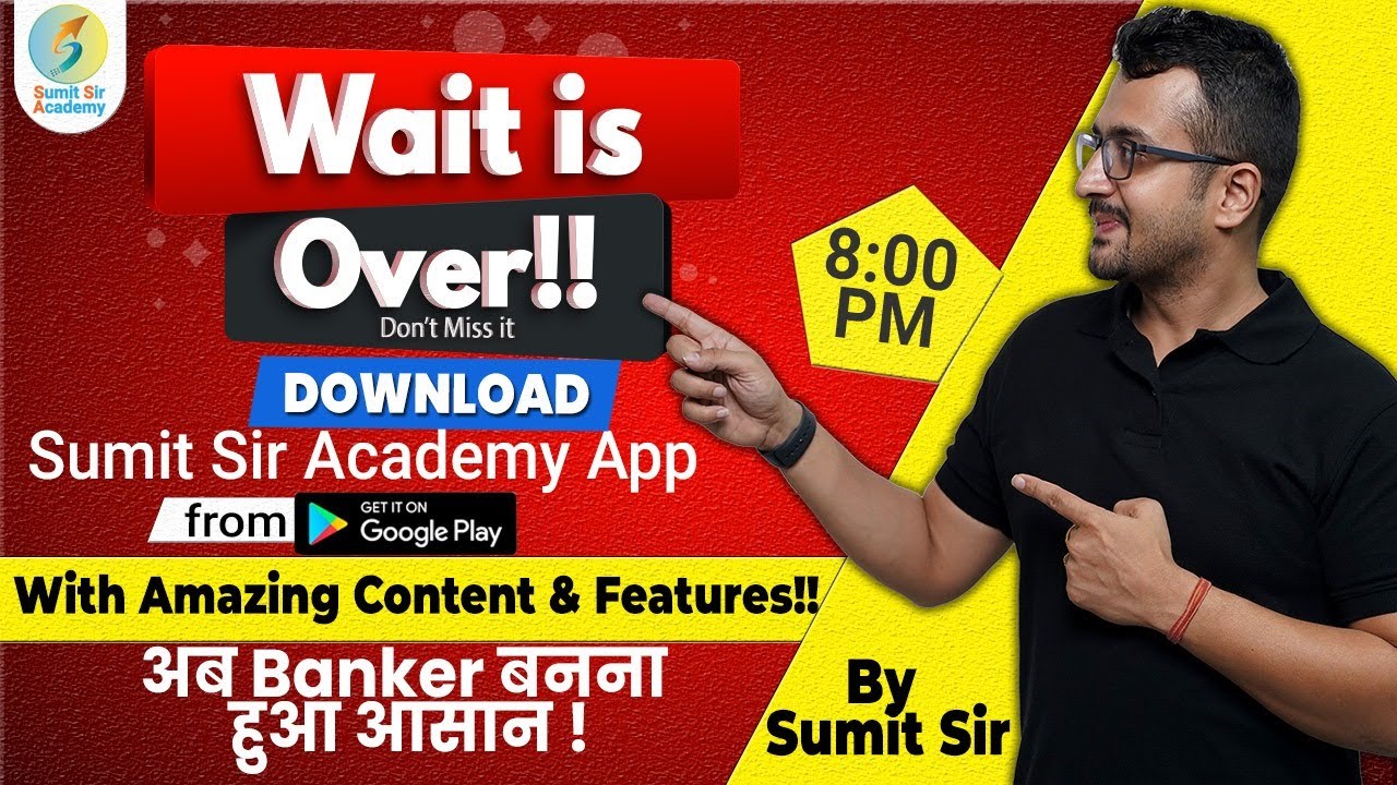 Sumit Sir Academy App with amazing features | Get Ready To know more ...