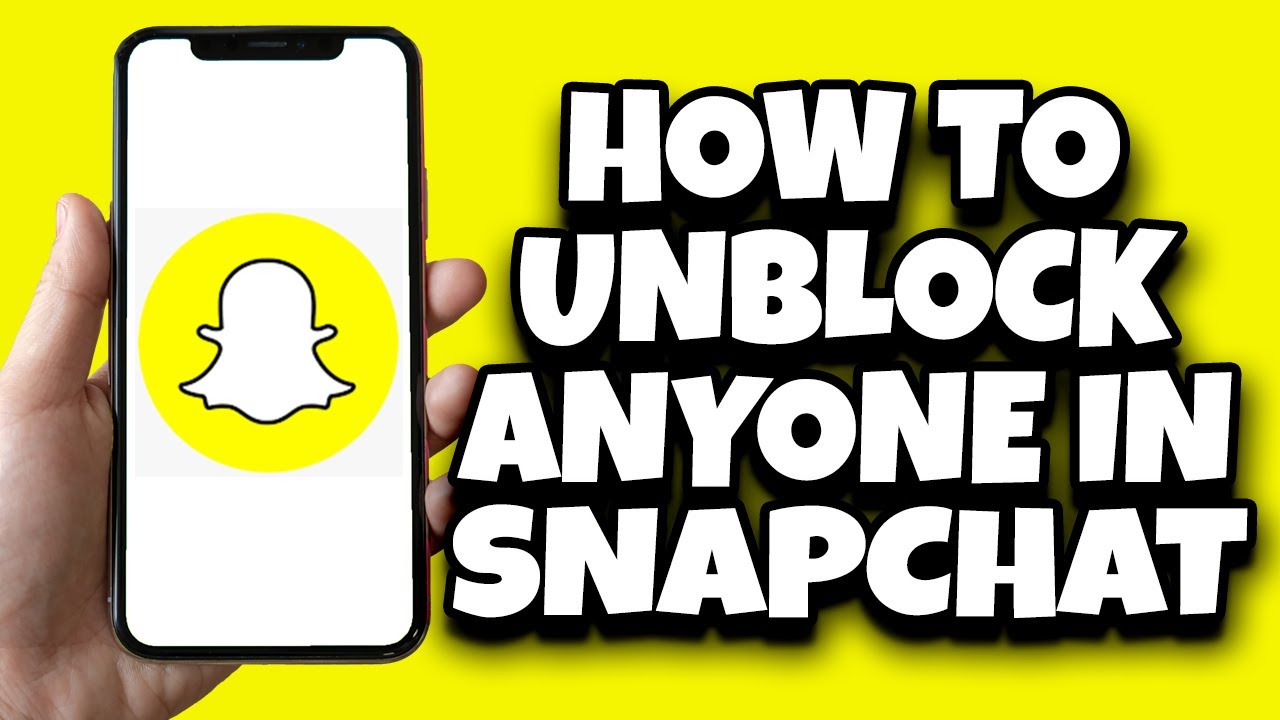 How To Unblock Anyone On Snapchat (Easy Guide) - YouTube