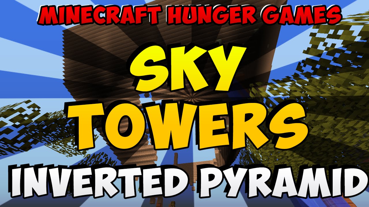 Minecraft Hunger Games | Sky Towers | Inverted Pyramid - YouTube