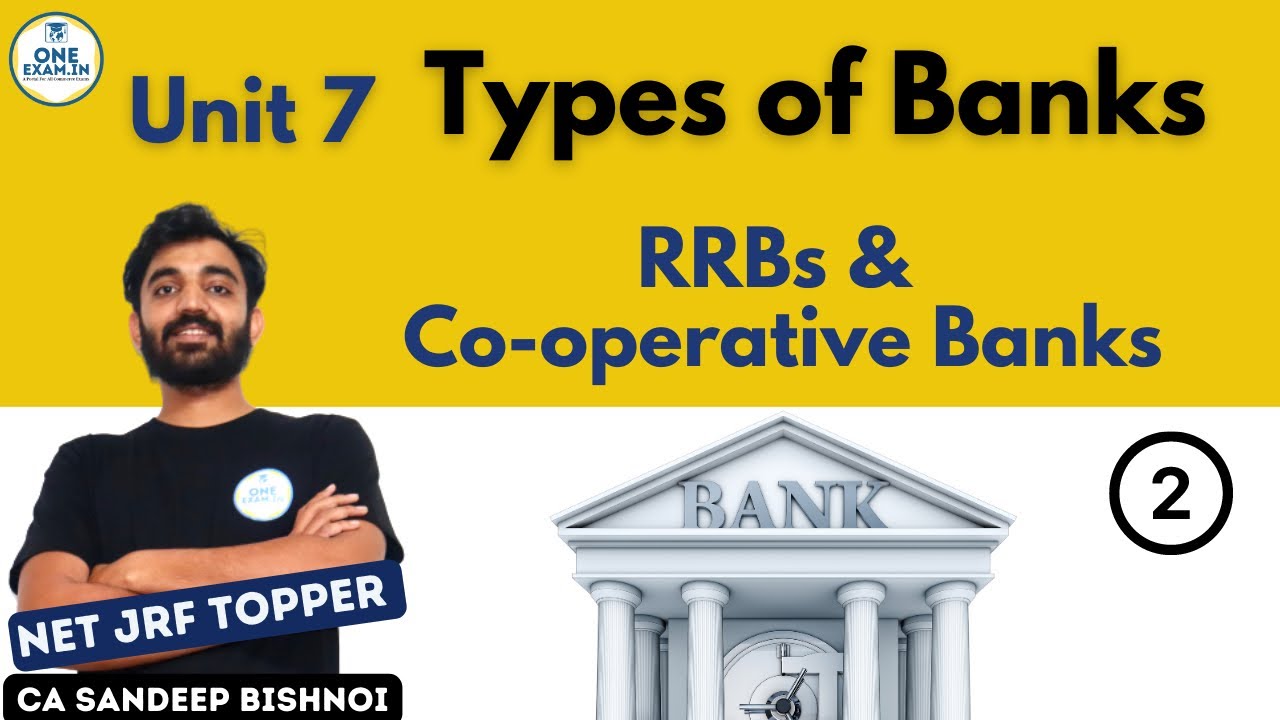 3-Types of Banks - Scheduled Banks,RRB, Cooperatives Banks |Unit-7 Banking #oneexam # ...