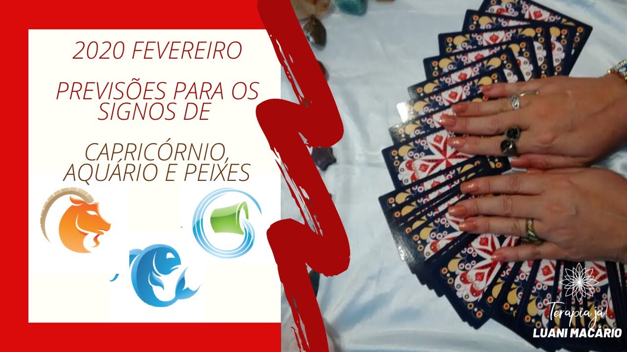 #2020 FEVEREIRO - Previsões para os signos de Capricórnio, Aquário e ...