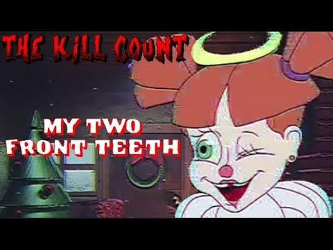 My Two Front Teeth (2020) KILL COUNT - YouTube