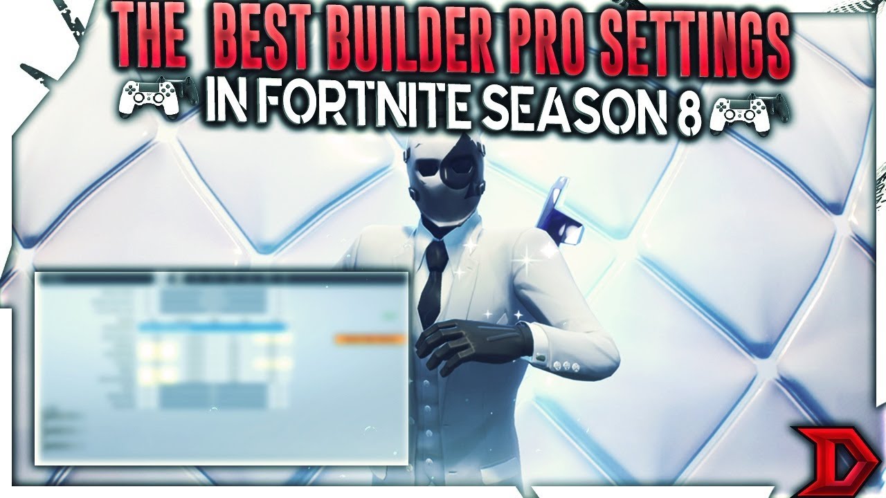 The BEST Builder Pro Settings in Fortnite Season 8 - YouTube