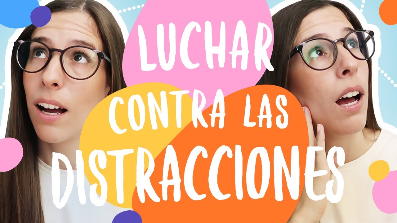 Cómo Luchar Contra Las Distracciones: 3 trucos EFECTIVOS - YouTube