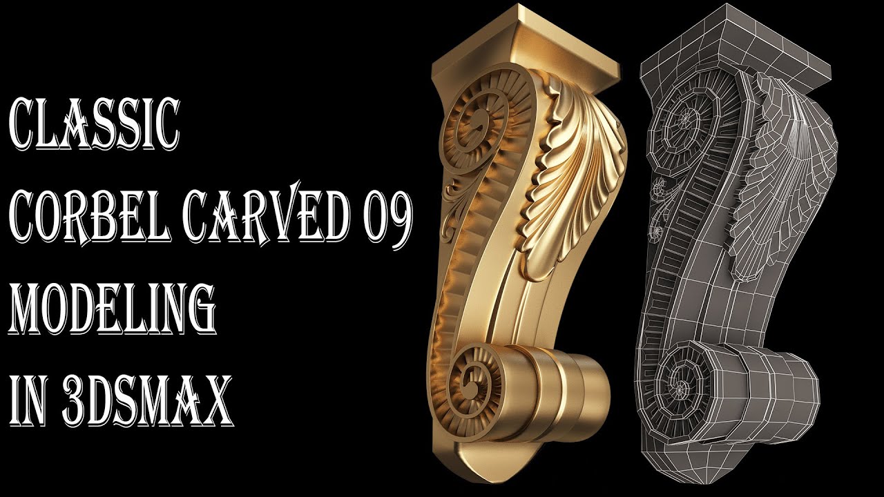 Classic Corbel Carved 04 Modeling in 3dsMax/Xaqani Ahmedov - YouTube