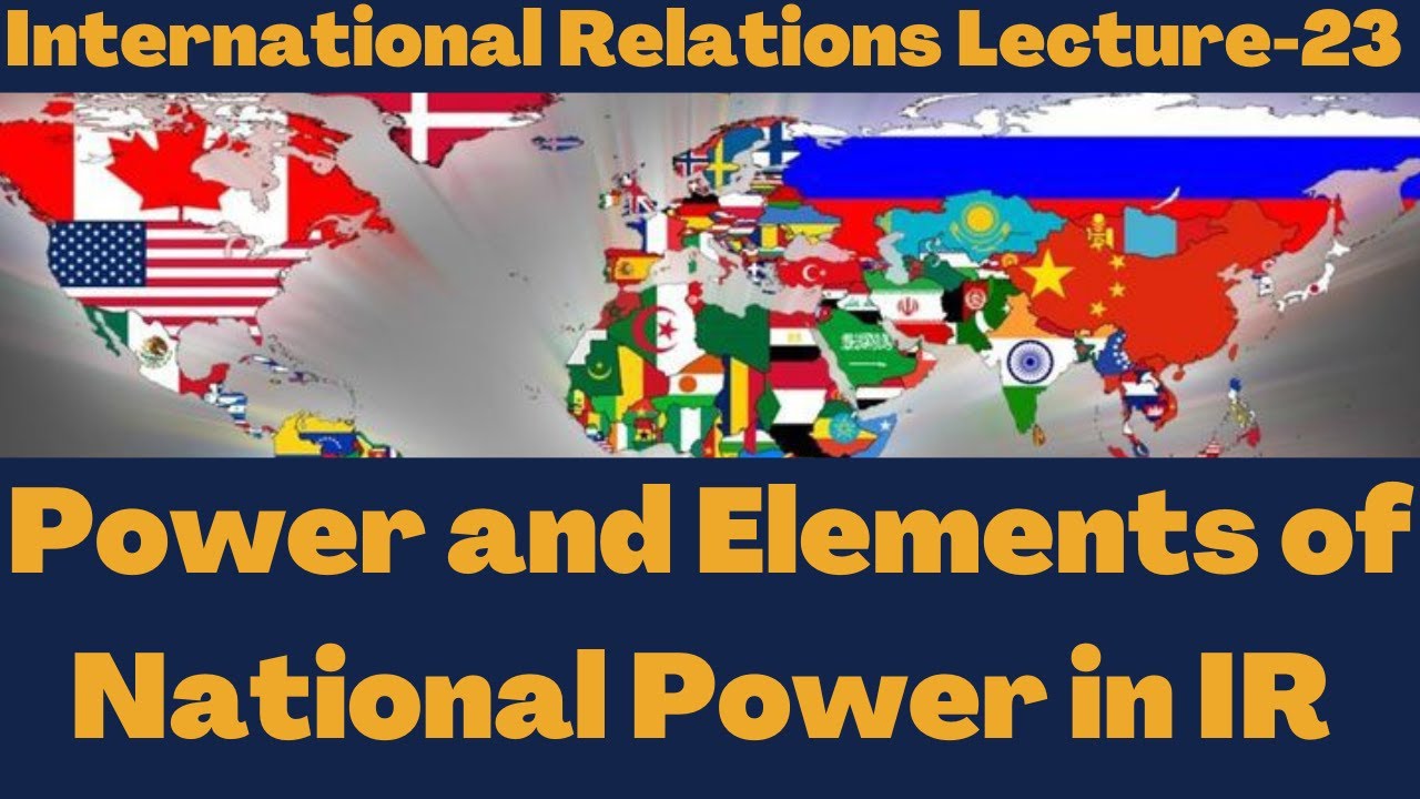 Power and National Elements of Power in International Relations # ...