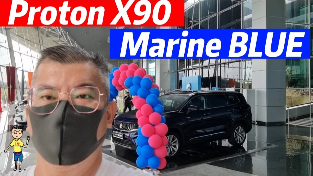 Proton X90 Marine BLUE - YouTube