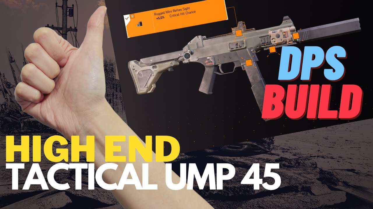 The Division 2 | SMG DPS BUILD | Tactical UMP 45 (1M CRIT) Memento ...