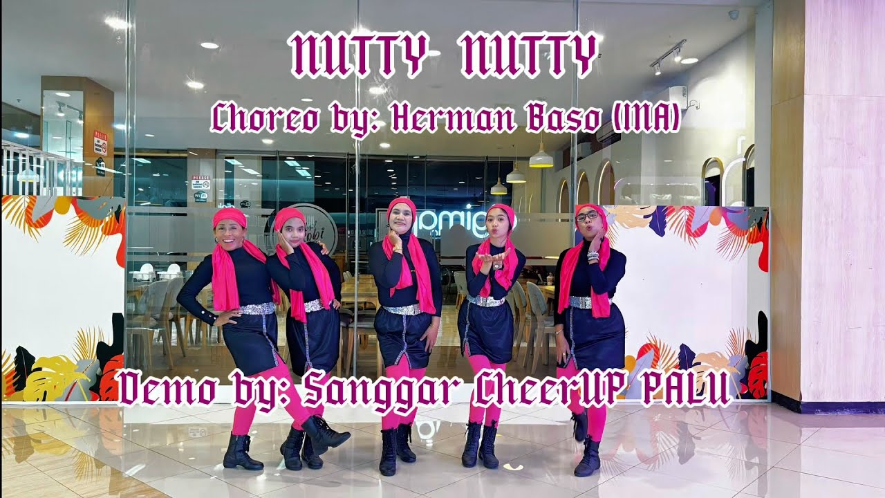 NUTTY NUTTY LINE DANCE, CHOREO BY: HERMAN BASO @Hermanbasoofficial , DEMO BY: SANGGAR CheerUP ...