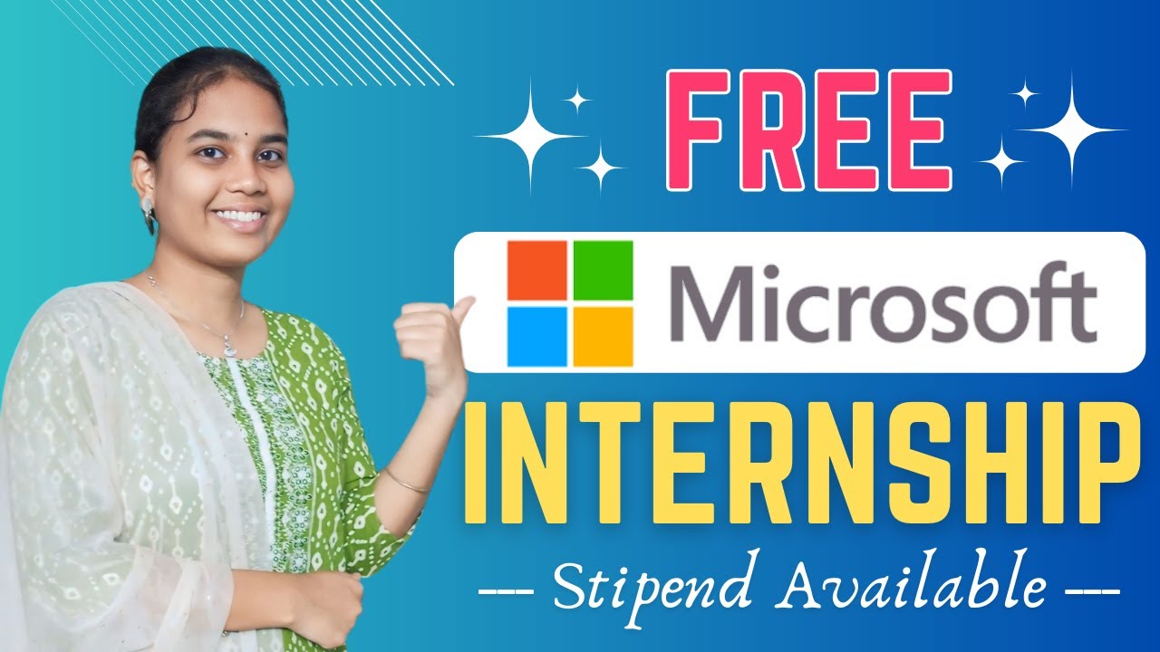 Free Microsoft Internship 2025 || Microsoft Internship with Stipend ...
