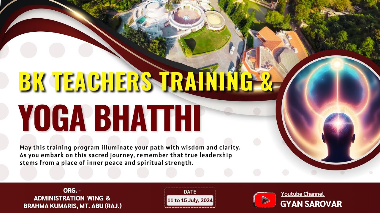 Inaugural Session I BK Teachers Training & Yog Bhatti I Administration Wing I Gyan Sarovar I 12 ...