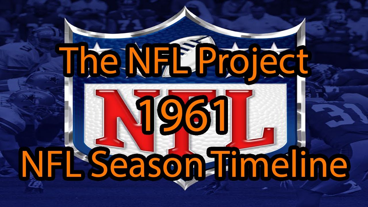 The NFL Project: 1961 NFL Season Timeline - YouTube