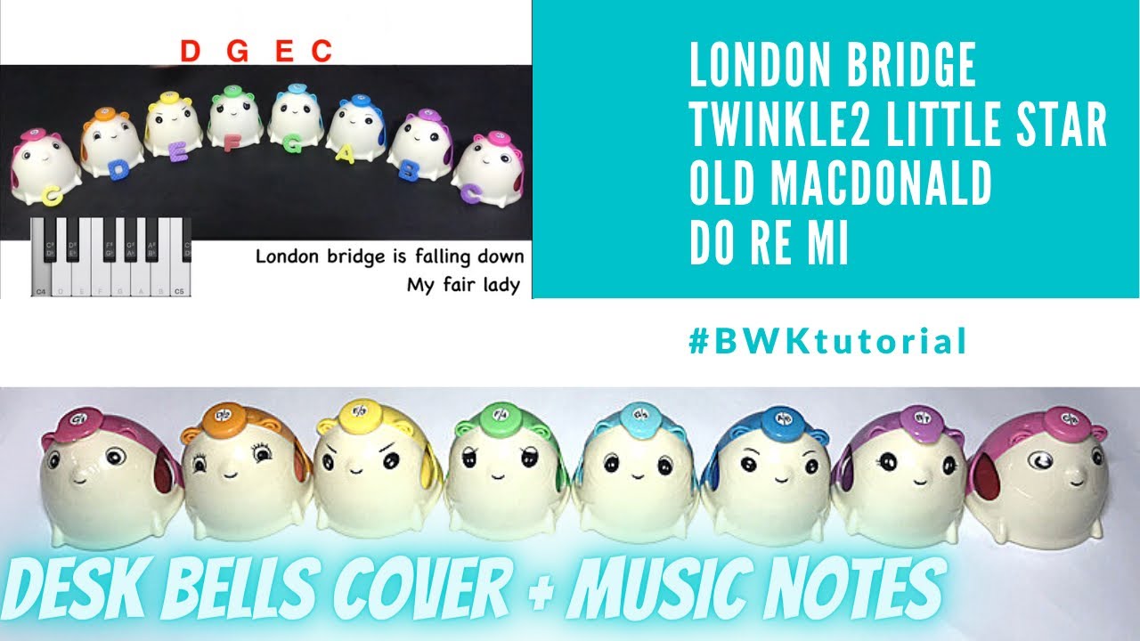 LONDON BRIDGE, TWINKLE TWINKLE LITTLE STAR, OLD MACDONALD, DO RE MI ...