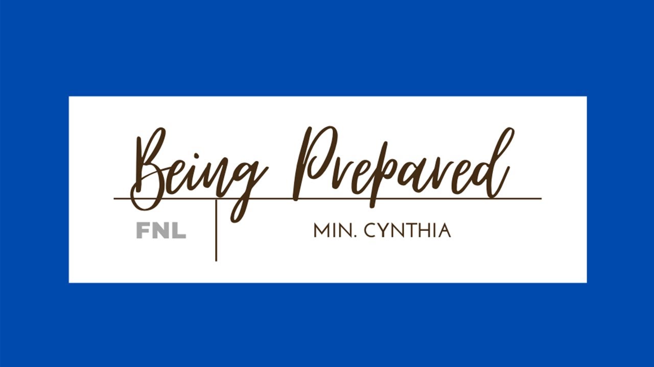 Being Prepared | Min. Cynthia Isales - YouTube
