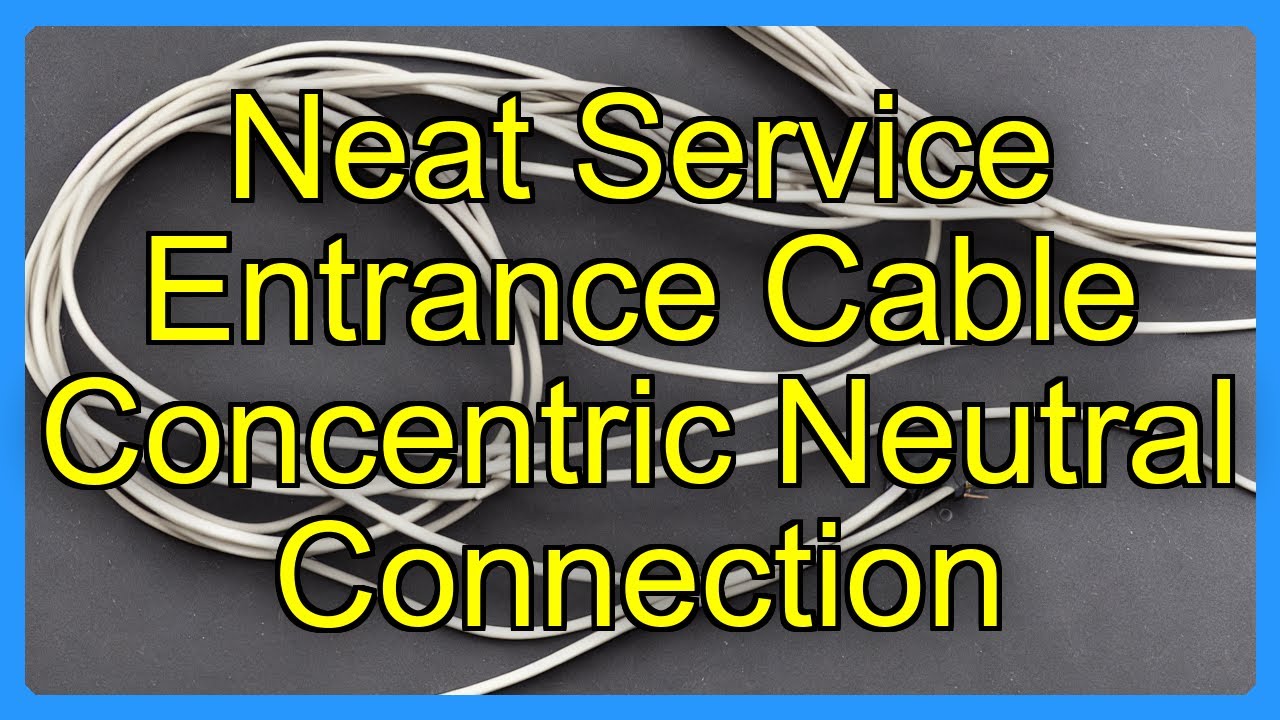 Neat Service Entrance Cable Concentric Neutral Connection - YouTube