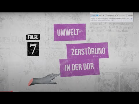 Umweltzerstörung. Folge 7 von „Backstage DDR“ – Eine Videoreihe der Bundesstiftung Aufarbeitung