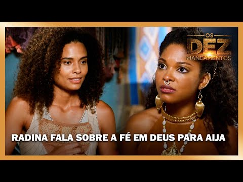 Radina fala sobre a fé em Deus para Aija | OS DEZ MANDAMENTOS