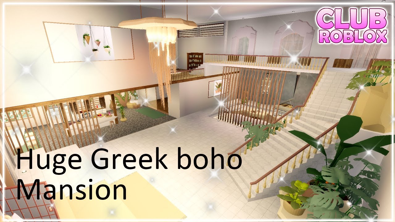 Huge Greek Boho Mansion TOUR 💎🪴 Club Roblox ( Roblox ) - YouTube