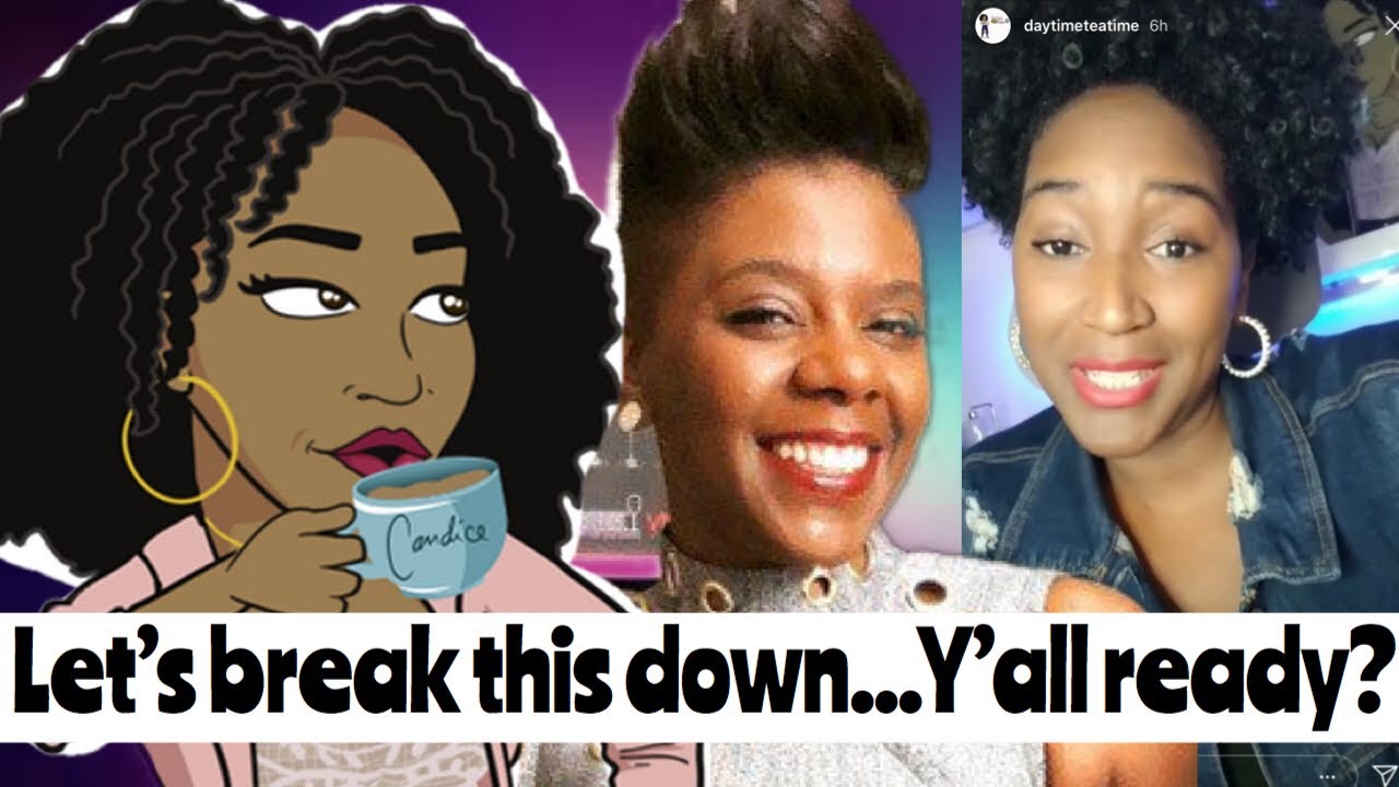 Let’s Break This Down | UnwinewithTashak & Candice of Daytime Tea Time ...